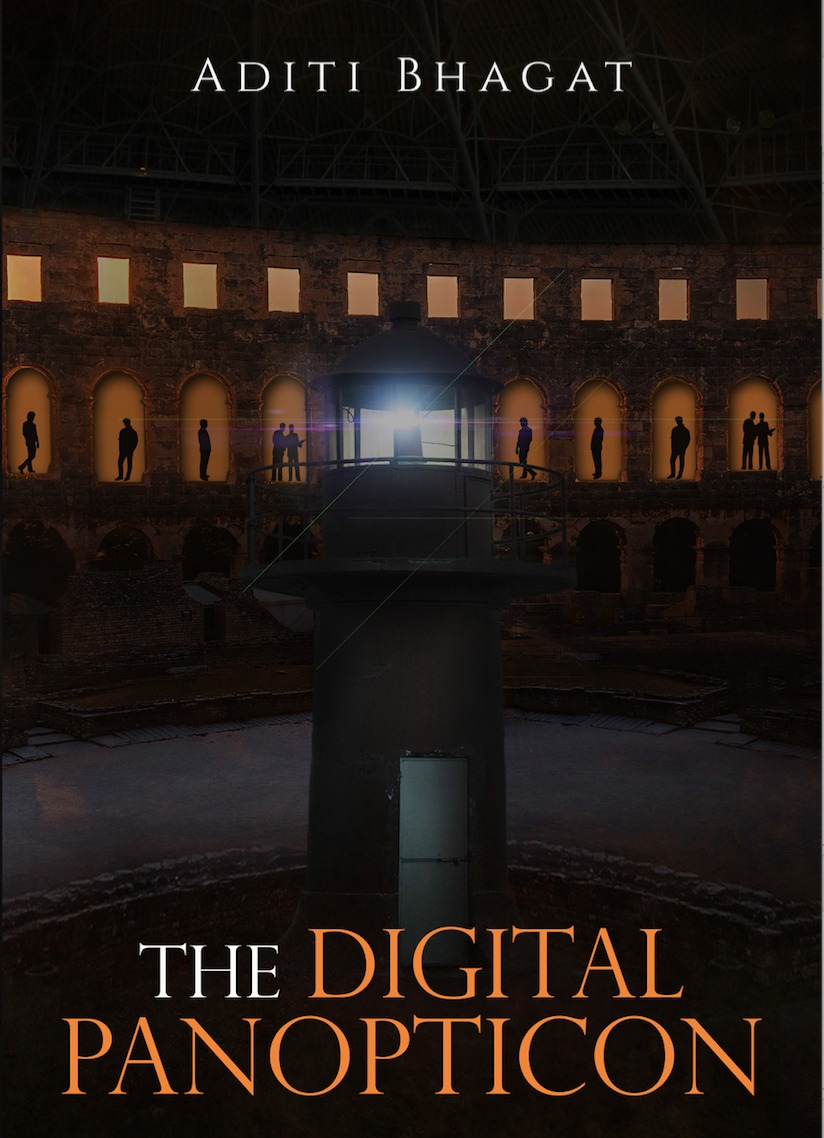 The Digital Panopticon by Aditi Bhagat | Goodreads