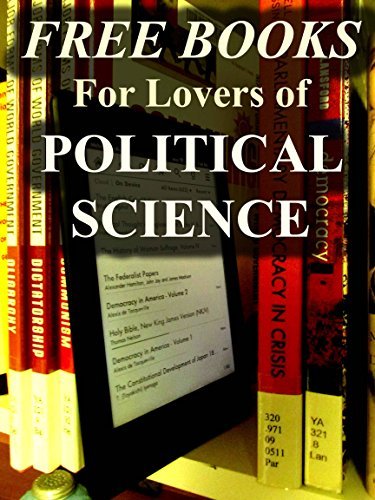 Free Books For Lovers of Political Science: Over 100 Free Downloadable ...