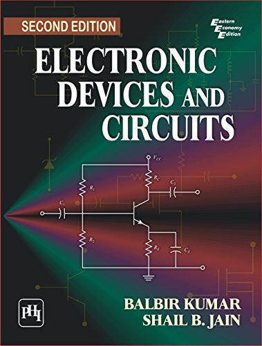 Electronic Devices and Circuits by Balbir Kumar | Goodreads