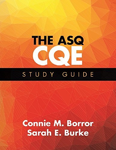 The ASQ CQE Study Guide by Connie M. Borror | Goodreads