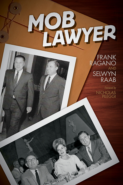 Mob Lawyer: The Mafia's Attorney Tells All by Frank Ragano | Goodreads