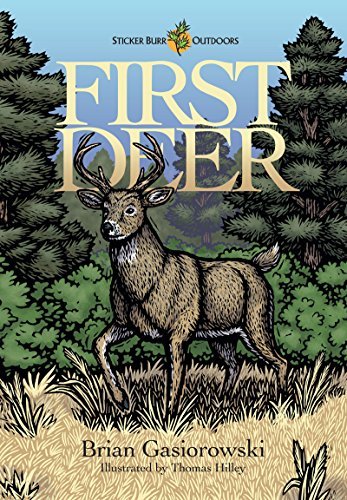 First Deer by Brian Gasiorowski | Goodreads