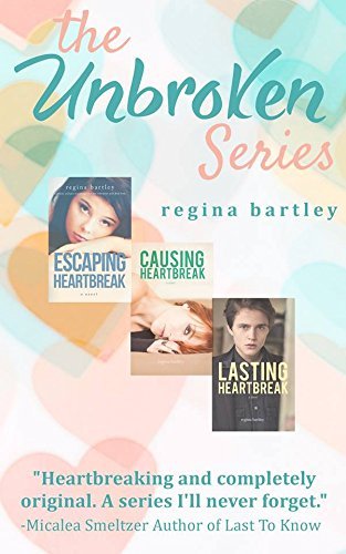 Unbroken Series Boxed Set by Regina Bartley | Goodreads