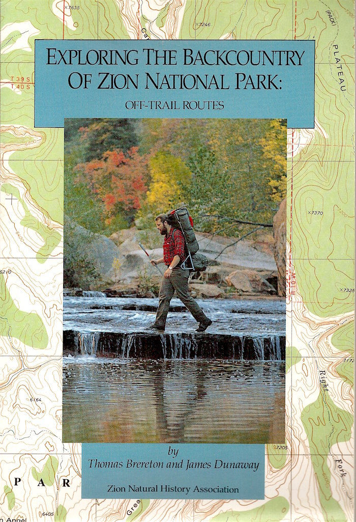Exploring the Backcountry of Zion National Park: Off-Trail Routes by ...