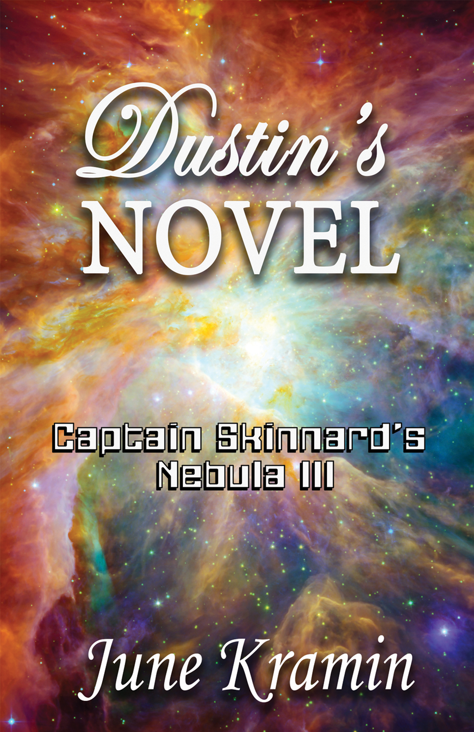 Dustin's Novel by June Kramin | Goodreads