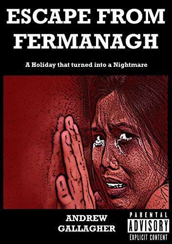 Escape From Fermanagh: A Holiday That Turned Into A Nightmare (Horror ...