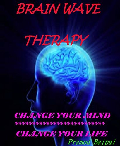 BRAIN-WAVE THERAPY by Pramod Bajpai | Goodreads