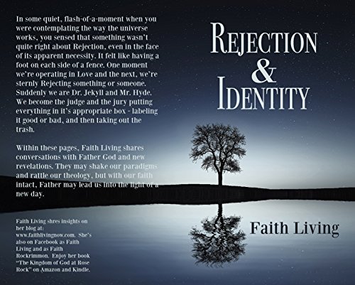 REJECTION & IDENTITY by Faith Living | Goodreads