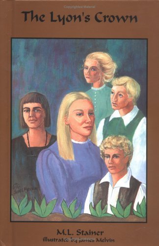 The Lyon's Crown (Lyon Saga, Book 5) by M.L. Stainer | Goodreads