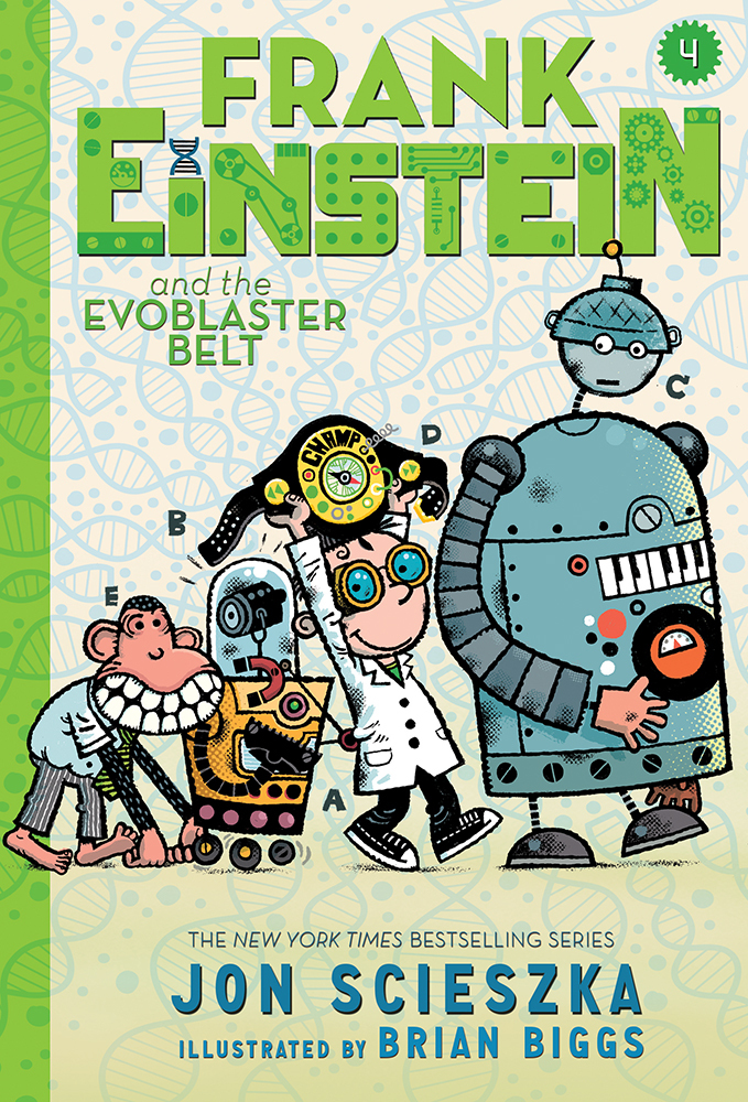 Frank Einstein and the EvoBlaster Belt by Jon Scieszka | Goodreads
