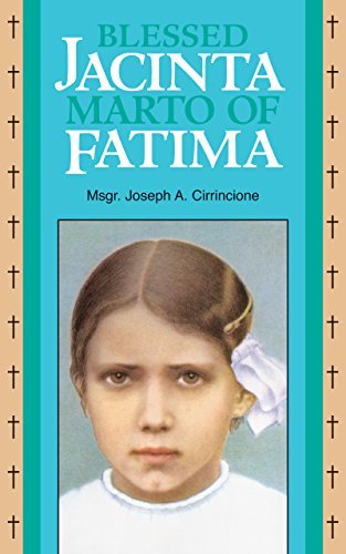 Blessed Jacinta Marto of Fatima by Joseph A. Cirrincione | Goodreads