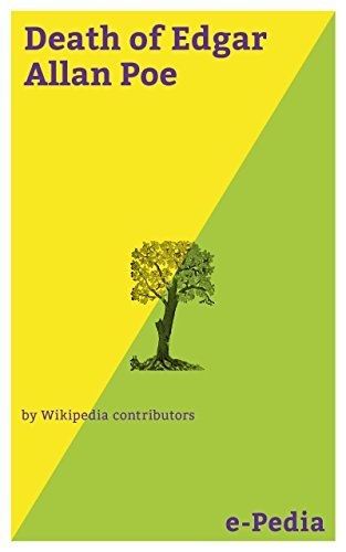e-Pedia: Death of Edgar Allan Poe: The death of Edgar Allan Poe on ...