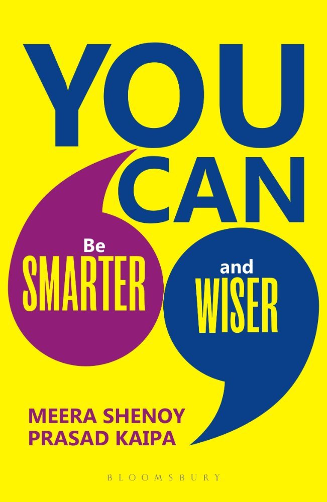 You Can Be Smarter and Wiser by Meera Shenoy, Prasad Kaipa | Goodreads