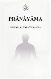 pranayama by swamy kuvalayananda | Goodreads