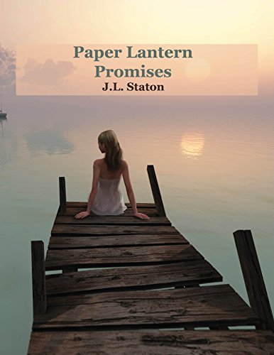 Paper Lantern Promises by J.L. Staton | Goodreads