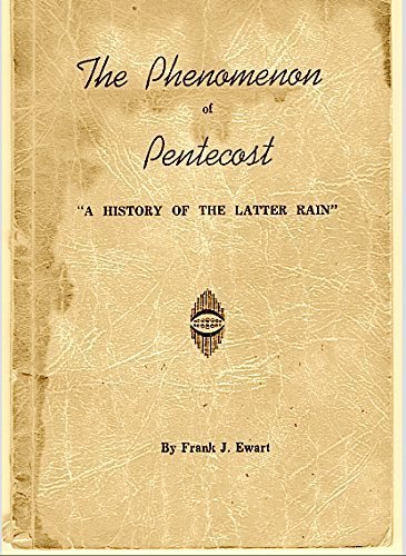 The Phenomenon of Pentecost by Frank J. Ewart | Goodreads