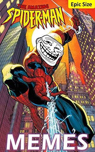 Memes: Spider-Man Funny LOL Jokes & Memes, Web Slinging Super Sized ...