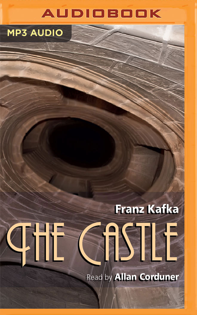 Castle, The by Franz Kafka | Goodreads