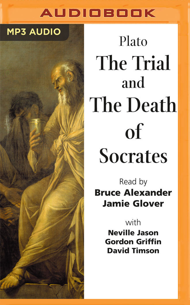Trial and The Death of Socrates, The by Plato | Goodreads