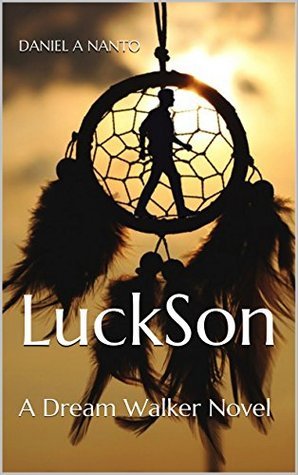 Luckson by Daniel A. Nanto | Goodreads