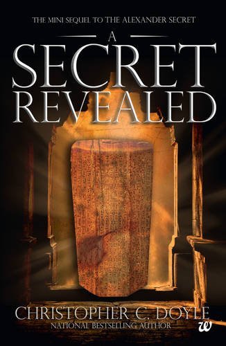 A Secret Revealed: The Mini Sequel to The Alexander Secret by ...