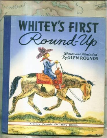 Whitey's First Round Up (An Avon/Camelot Book) by Glen Rounds | Goodreads