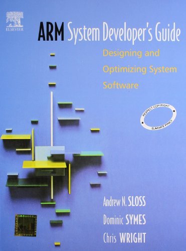 Arm System Developers Guide: Designing And Optimizing System Software ...