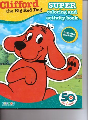 Clifford the Big Red Dog Super Coloring & Activity Book by Norman ...