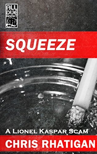 Squeeze by Chris Rhatigan | Goodreads