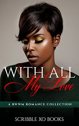 With All My Love by Scribble XO Books | Goodreads