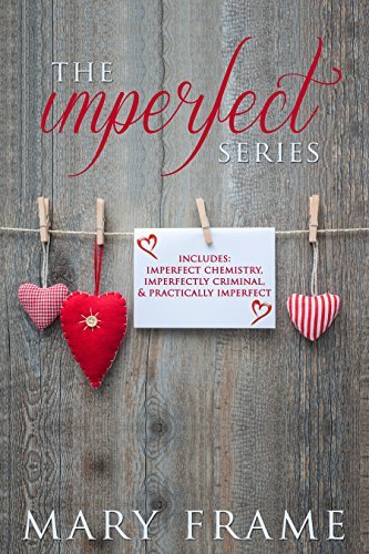 The Imperfect Series Three Book Bundle by Mary Frame | Goodreads