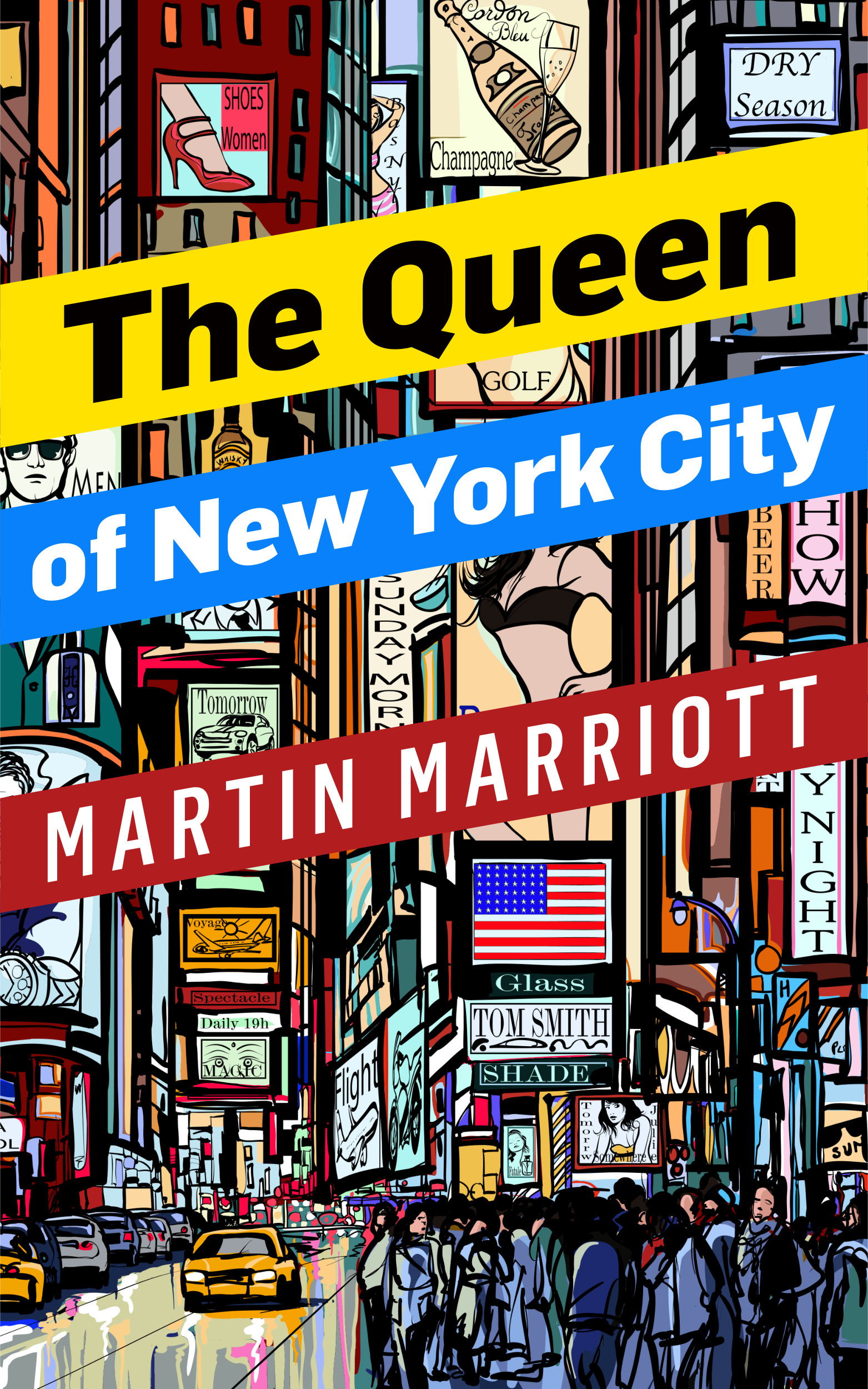 The Queen of New York City (A Novella) by Martin Marriott | Goodreads