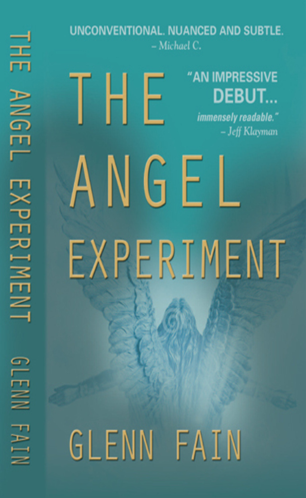 The Angel Experiment by Glenn Fain | Goodreads