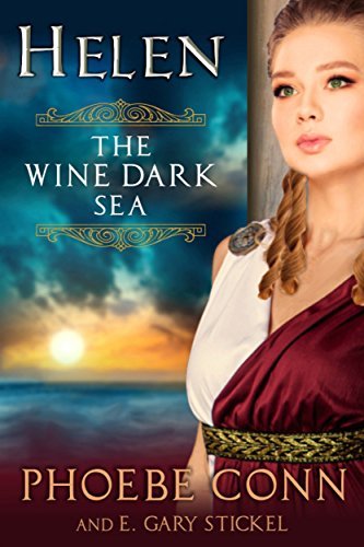 Helen: The Wine Dark Sea by Phoebe Conn | Goodreads