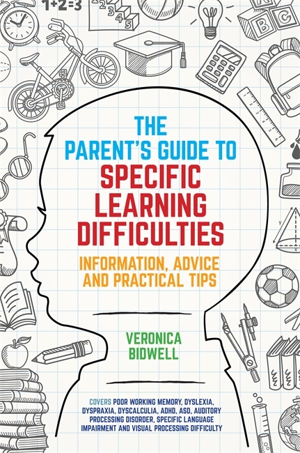 The Parents' Guide to Specific Learning Difficulties: Information ...