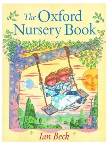 The Oxford Nursery Book by Ian Beck | Goodreads