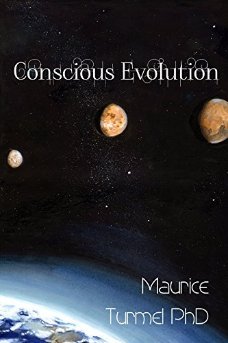 Conscious Evolution: Mythology in Action by Maurice Turmel | Goodreads