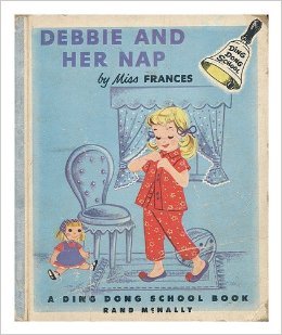 Debbie and Her Nap: A Ding Dong School Book by Frances R. Horwich ...