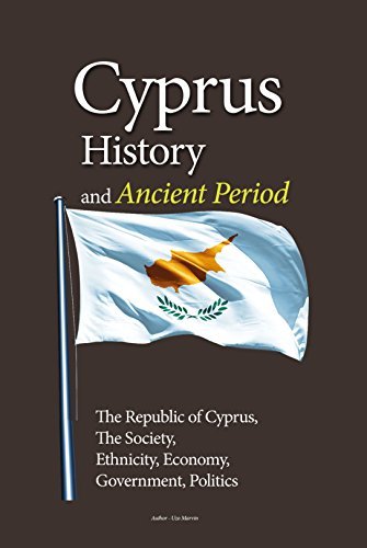 Cyprus History, and Ancient Period: The Republic of Cyprus, Society ...
