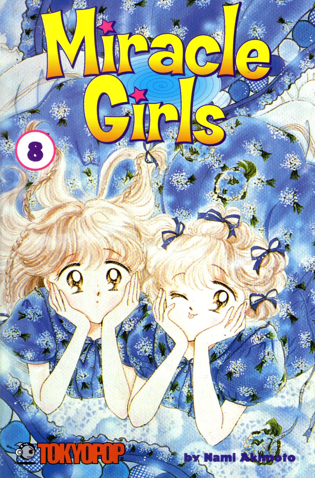 Miracle Girls, Vol. 8 by Nami Akimoto | Goodreads