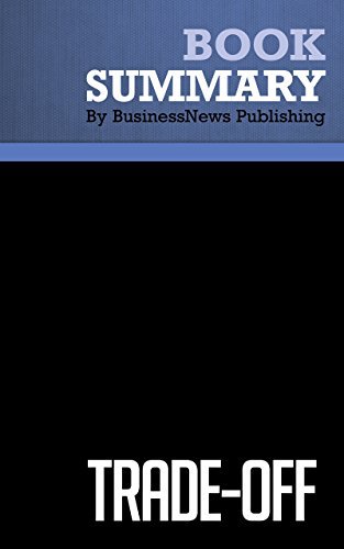 Summary: Trade-Off: Review and Analysis of Maney's Book by BusinessNews ...