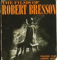 Films of Robert Bresson (Movie Paperbacks) by Amédée Ayfre | Goodreads