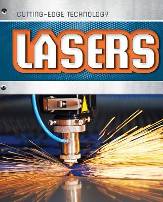 Lasers (Cutting-Edge Technology, 4) by James Bow | Goodreads