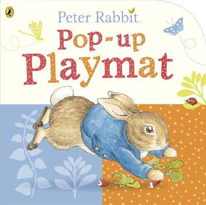 Peter Rabbit Pop-Up Playmat by Beatrix Potter | Goodreads