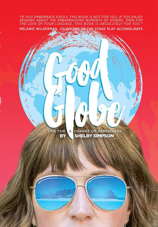 Good Globe: Time for a Change of Hemisphere by Shelby Simpson | Goodreads
