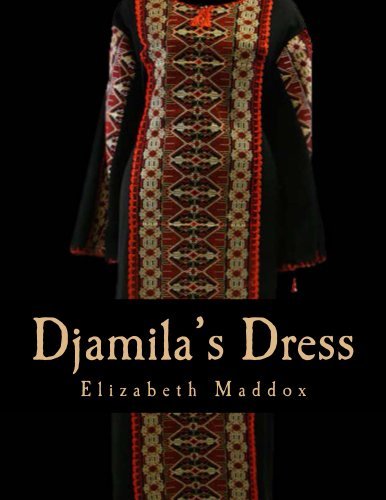 Djamila's Dress by Elizabeth Maddox | Goodreads