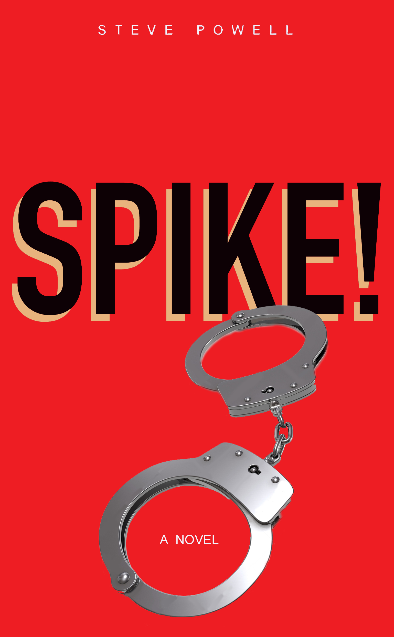 Spike by Steve Powell | Goodreads