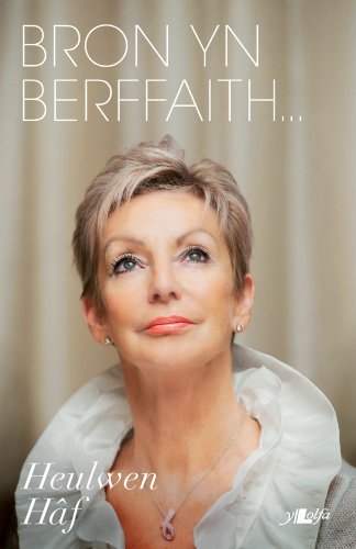 Bron yn Berffaith (Welsh Edition) by Heulwen Haf | Goodreads