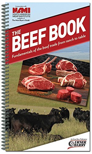 The Beef Book: Fundamentals of the Beef Trade from Ranch to Table by ...