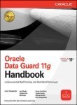 Oracle Data Guard 11g Handbook by Larry Carpenter | Goodreads